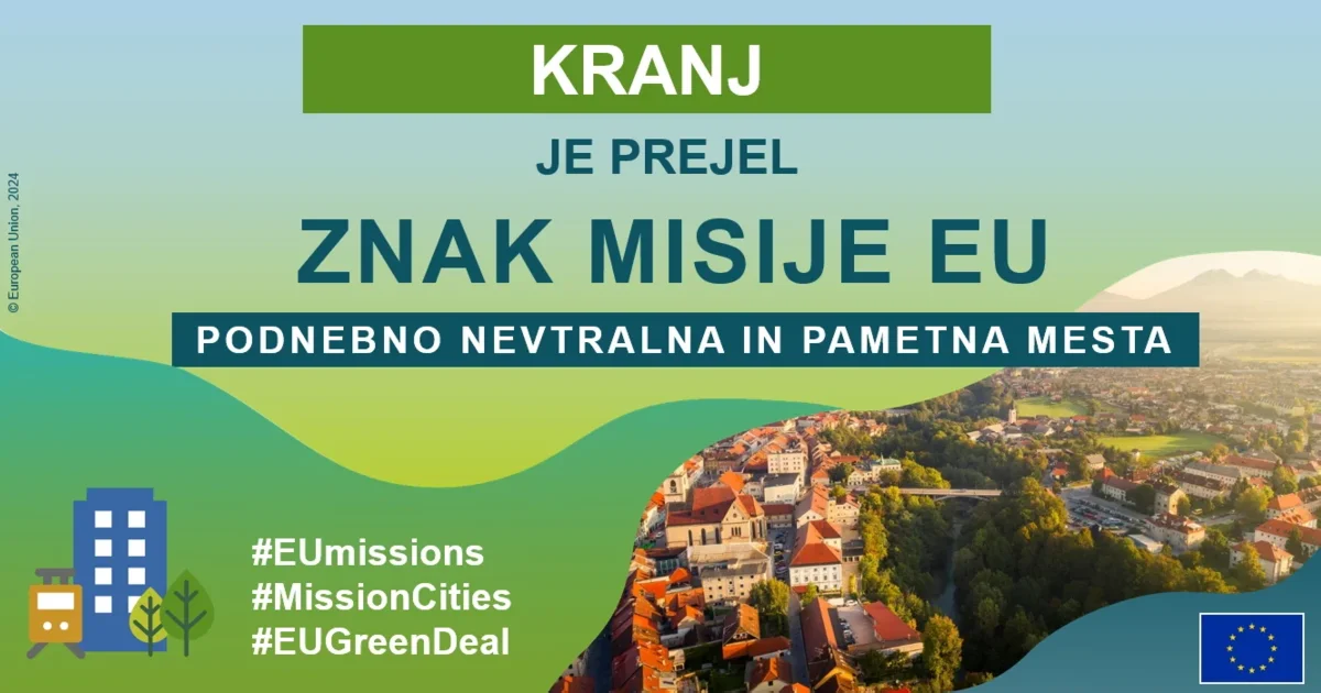 Kranj has been awarded with EU Mission Label · Mestna občina Kranj